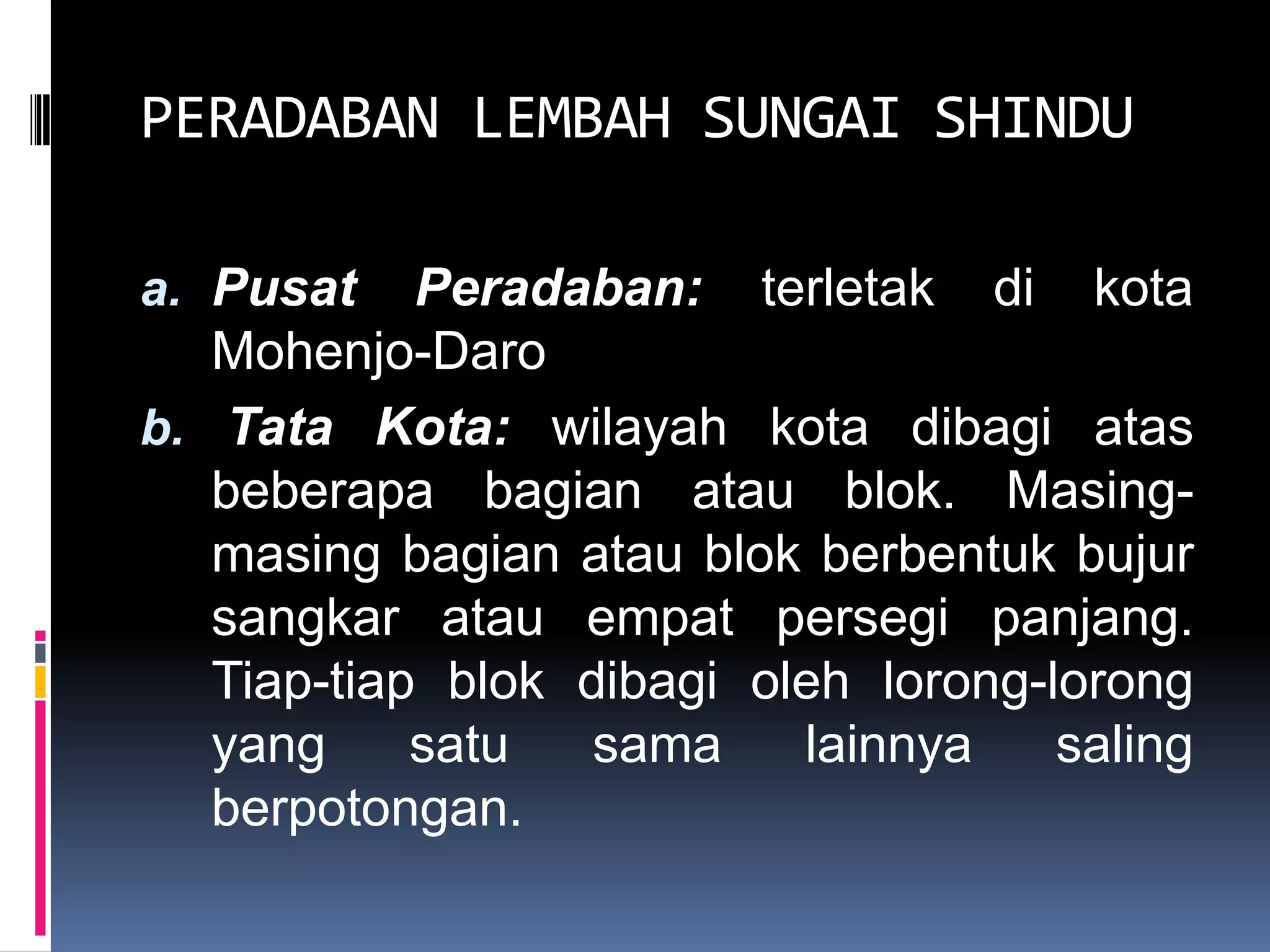 Peradaban lembah-sungai-shindu-dan-sungai-gangga | PPTX