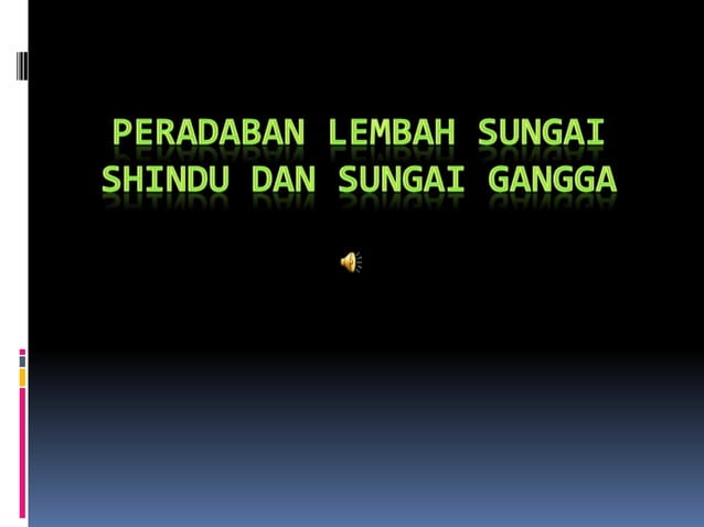 Peradaban lembah-sungai-shindu-dan-sungai-gangga | PPTX