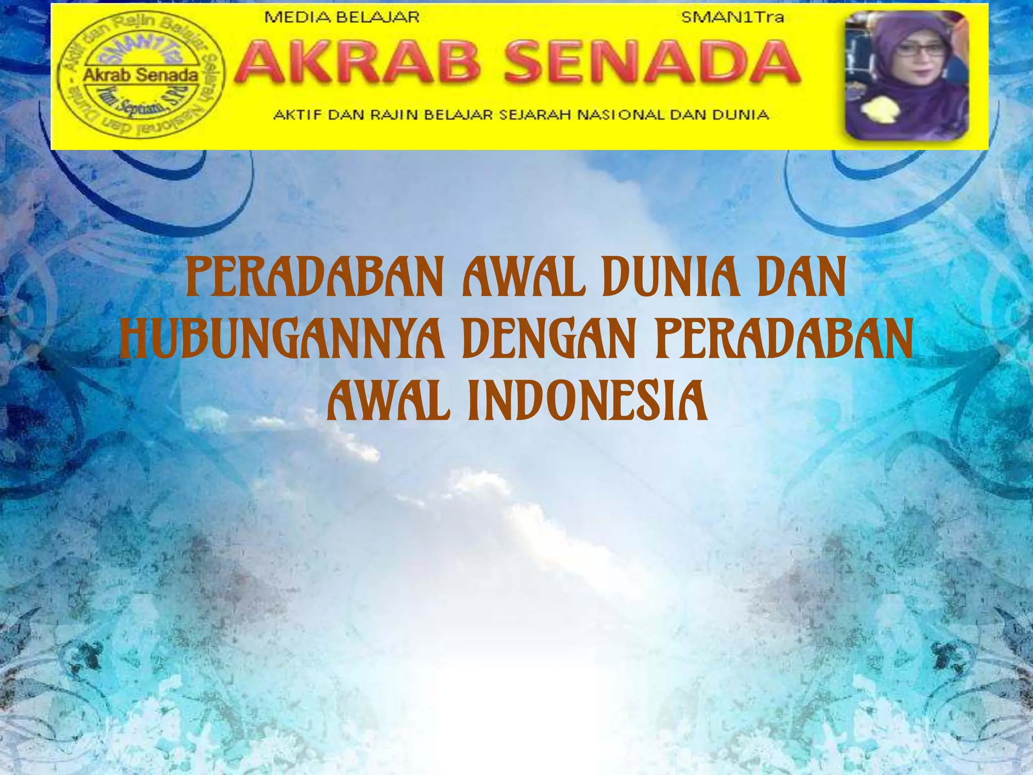 Peradaban awal dunia | PPTX