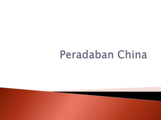 Peradaban china | PPTX