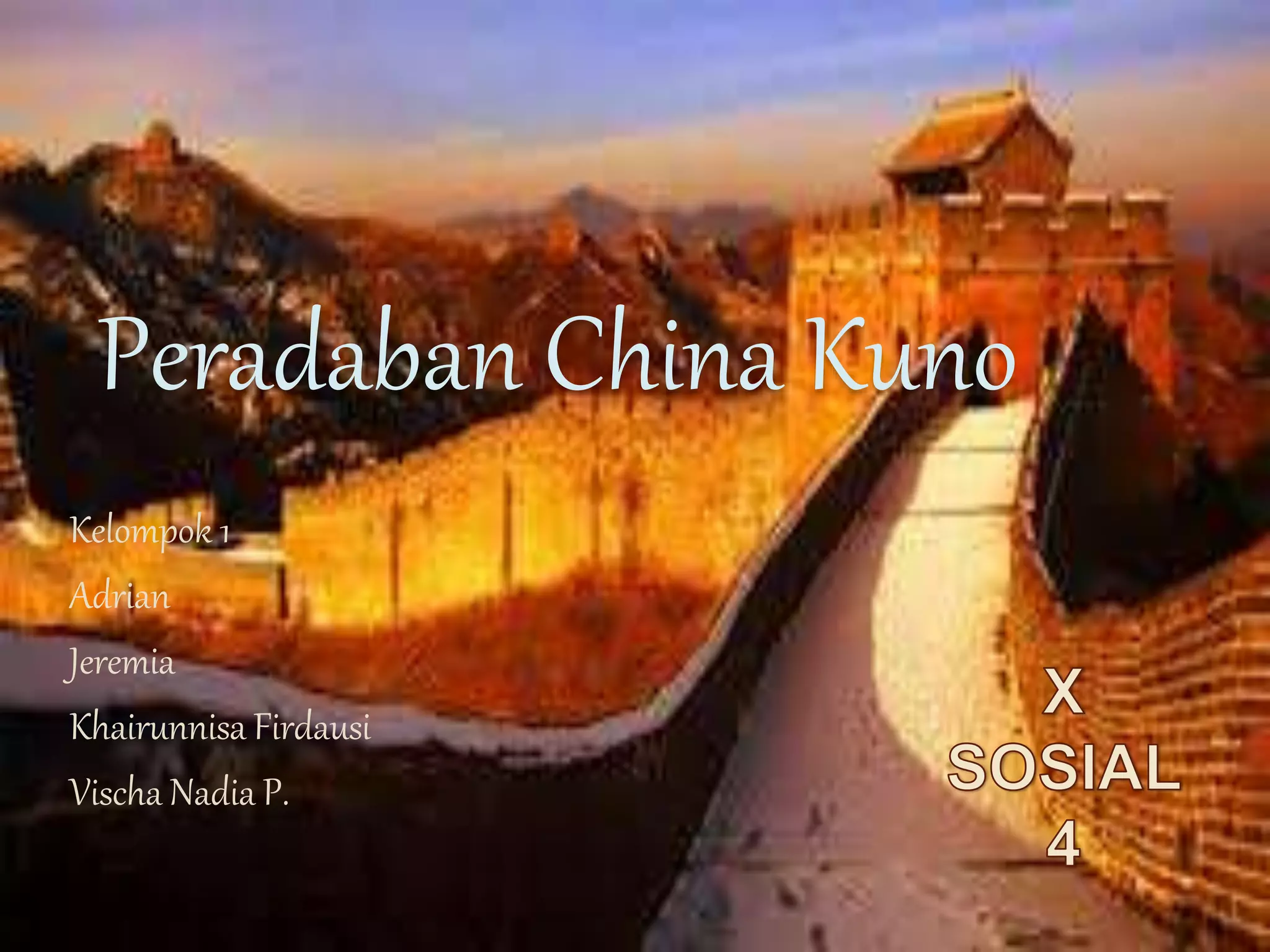 Peradaban china kuno | PPTX