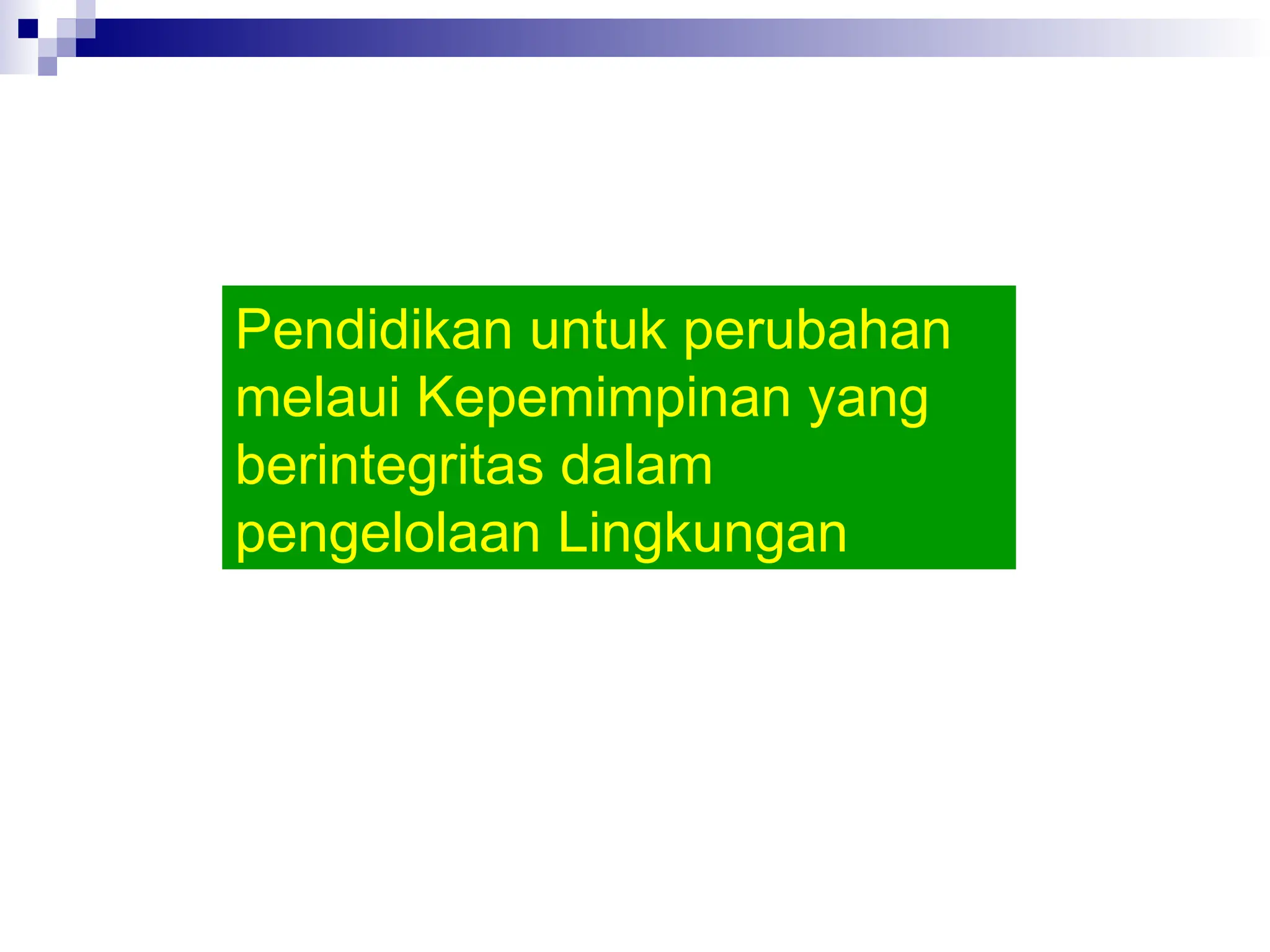 PERADABAN, EKOSISTEM DAN PPENGELOLAAN LINGKUNGAN.ppt