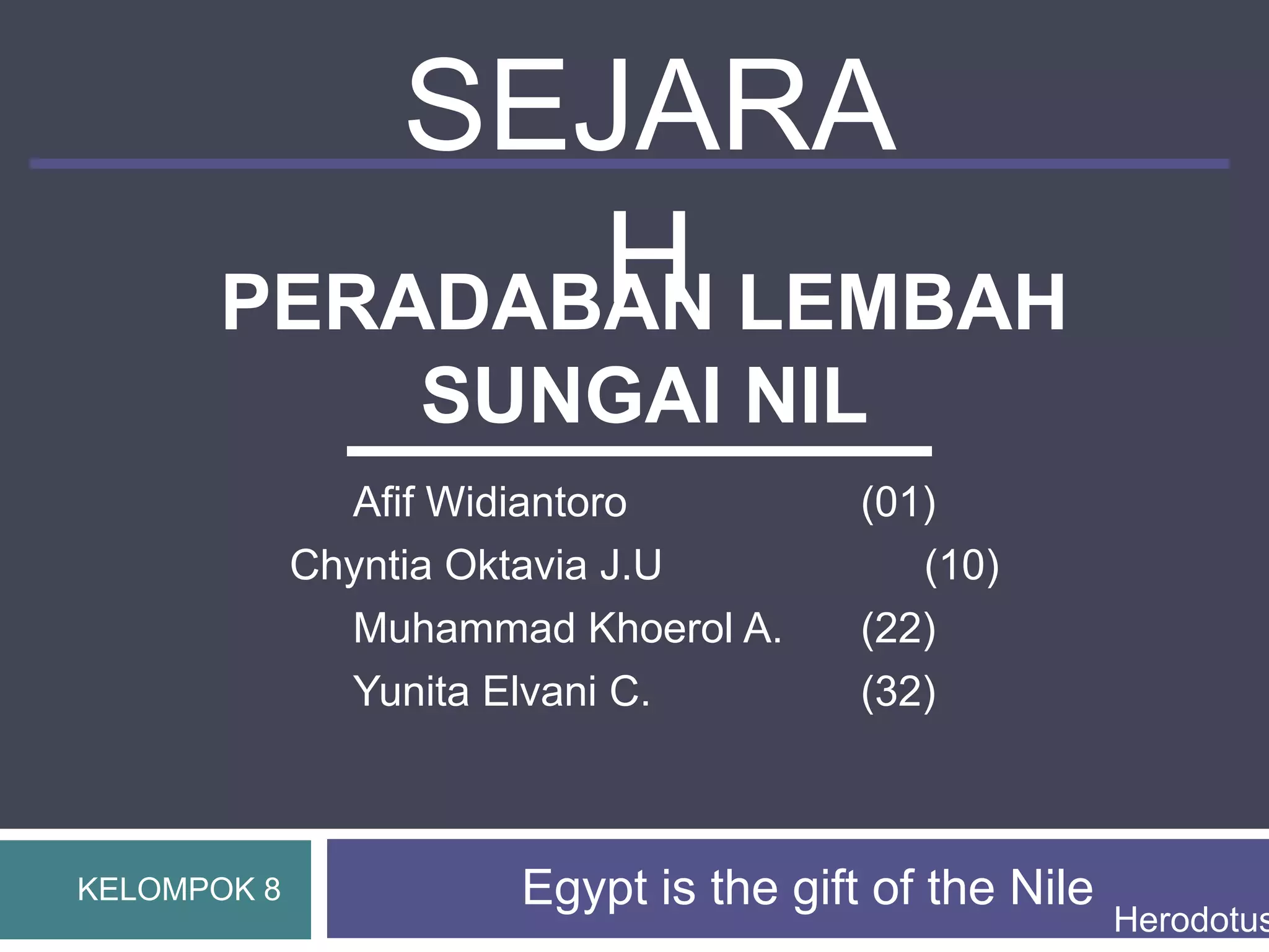Peradaban lembah sungai Nil | PPT