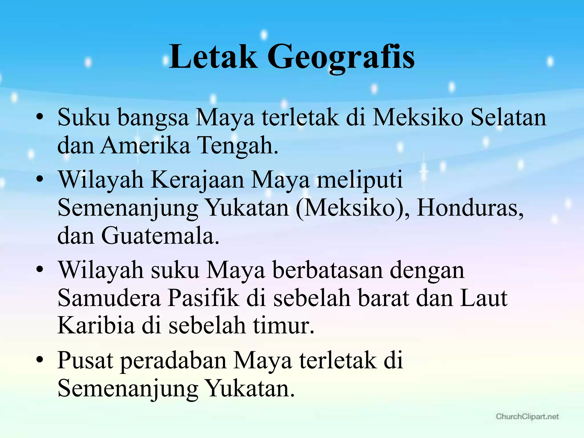 Sejarah - Peradaban Suku Bangsa Maya | PPTX