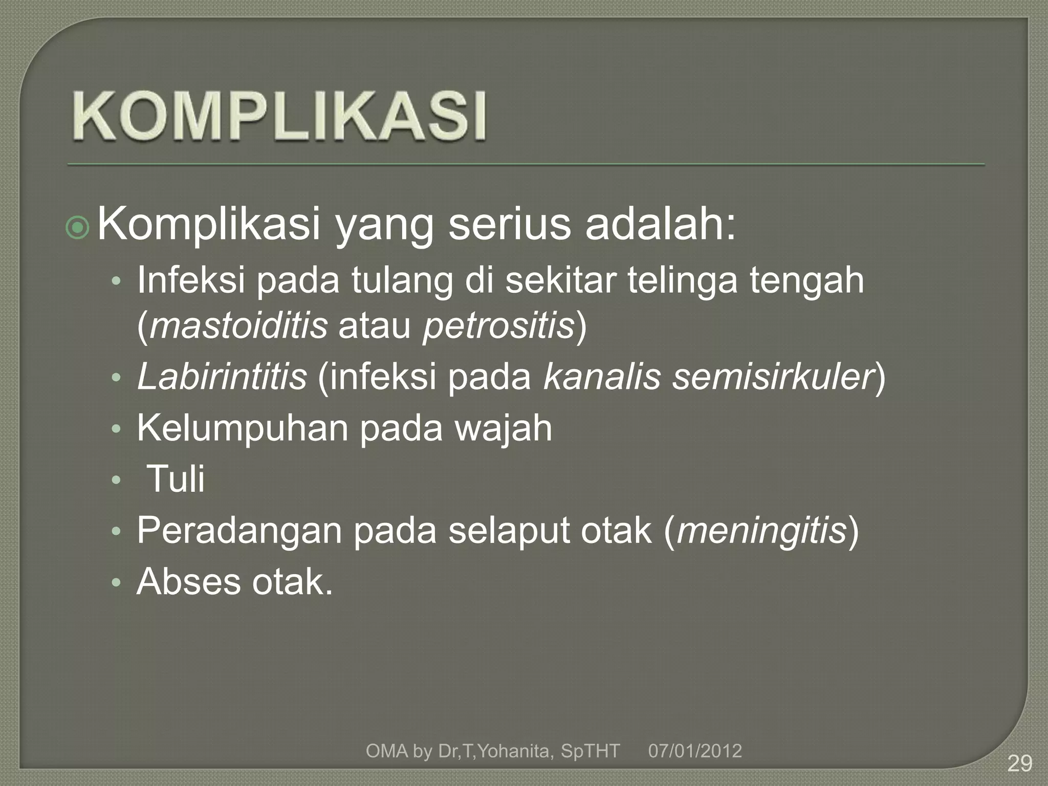 Peradangan telinga tengah | PPTX