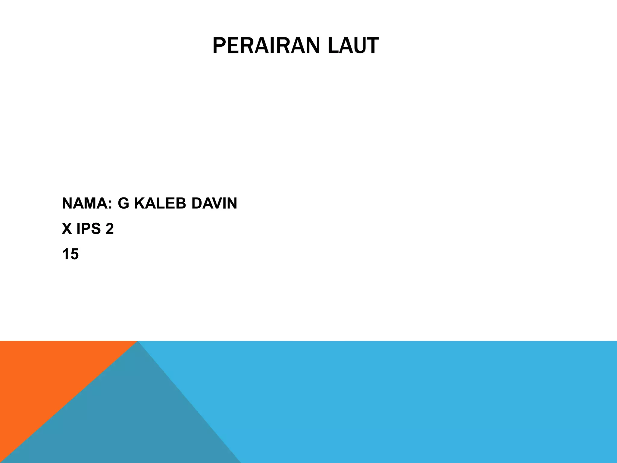 Laut dan Klasifikasinya | PPT