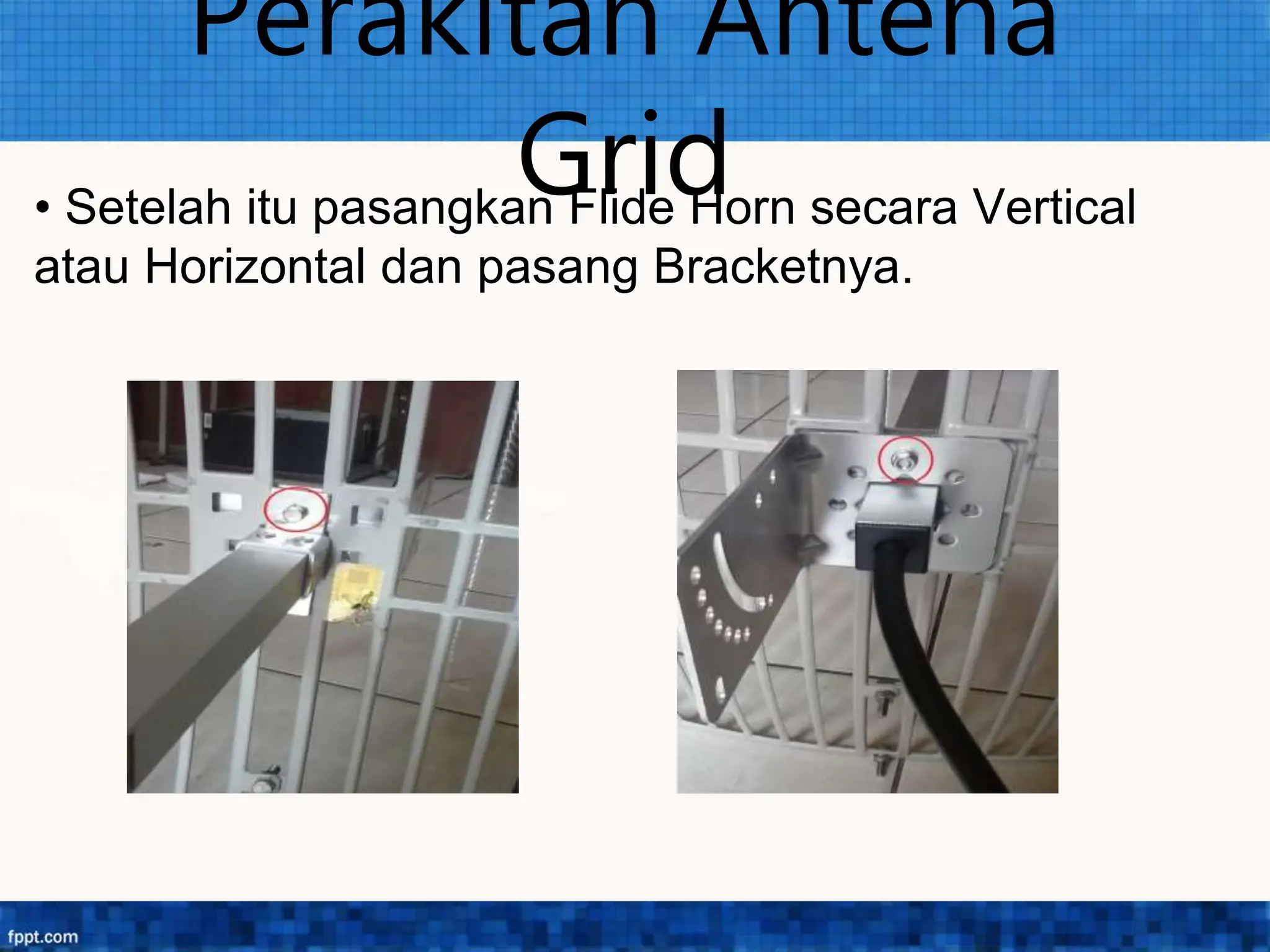 Perakitan Antena Grid.pptx