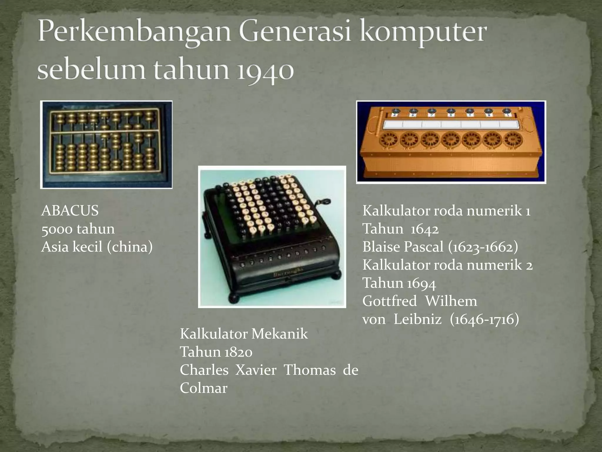 Perakitan komputer sejarah komputer tahun 1940 | PPT