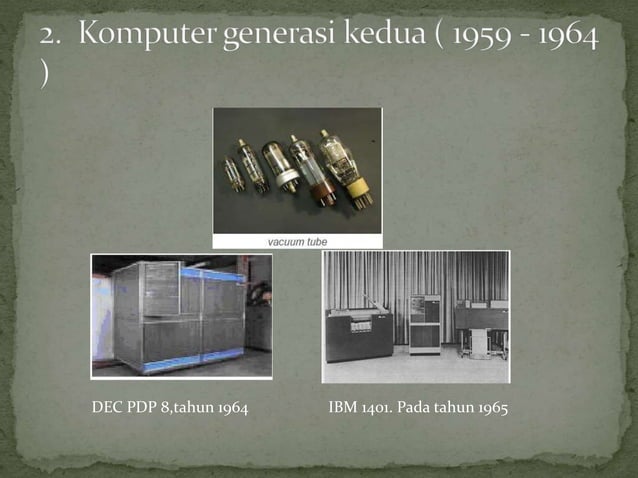 Perakitan komputer sejarah komputer tahun 1940 | PPT