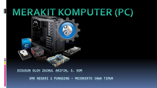 Persiapan Perakitan pc | PPSX
