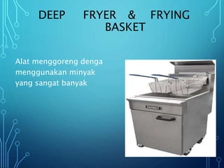 PERALATAN DAN ALAT DAPUR.pptx
