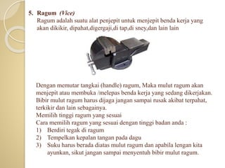 Peralatan kerja bangku | PPTX