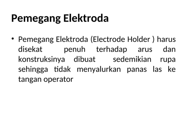 Peralatan las busur listrik salah satu las listrik.ppt