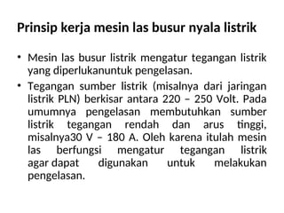 Peralatan las busur listrik salah satu las listrik.ppt