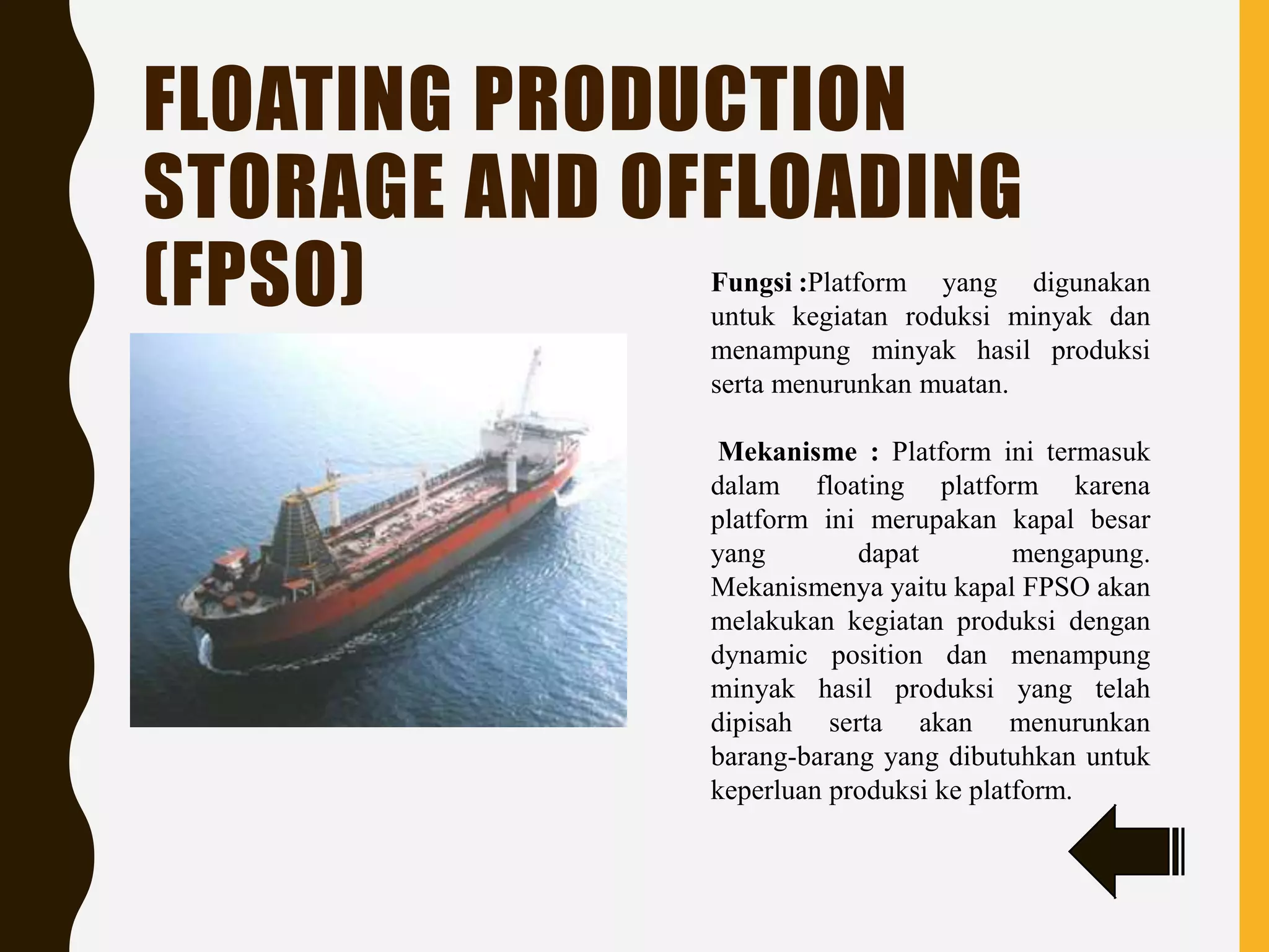 Peralatan Produksi Lepas Pantai (Offshore Production Facility) | PPTX