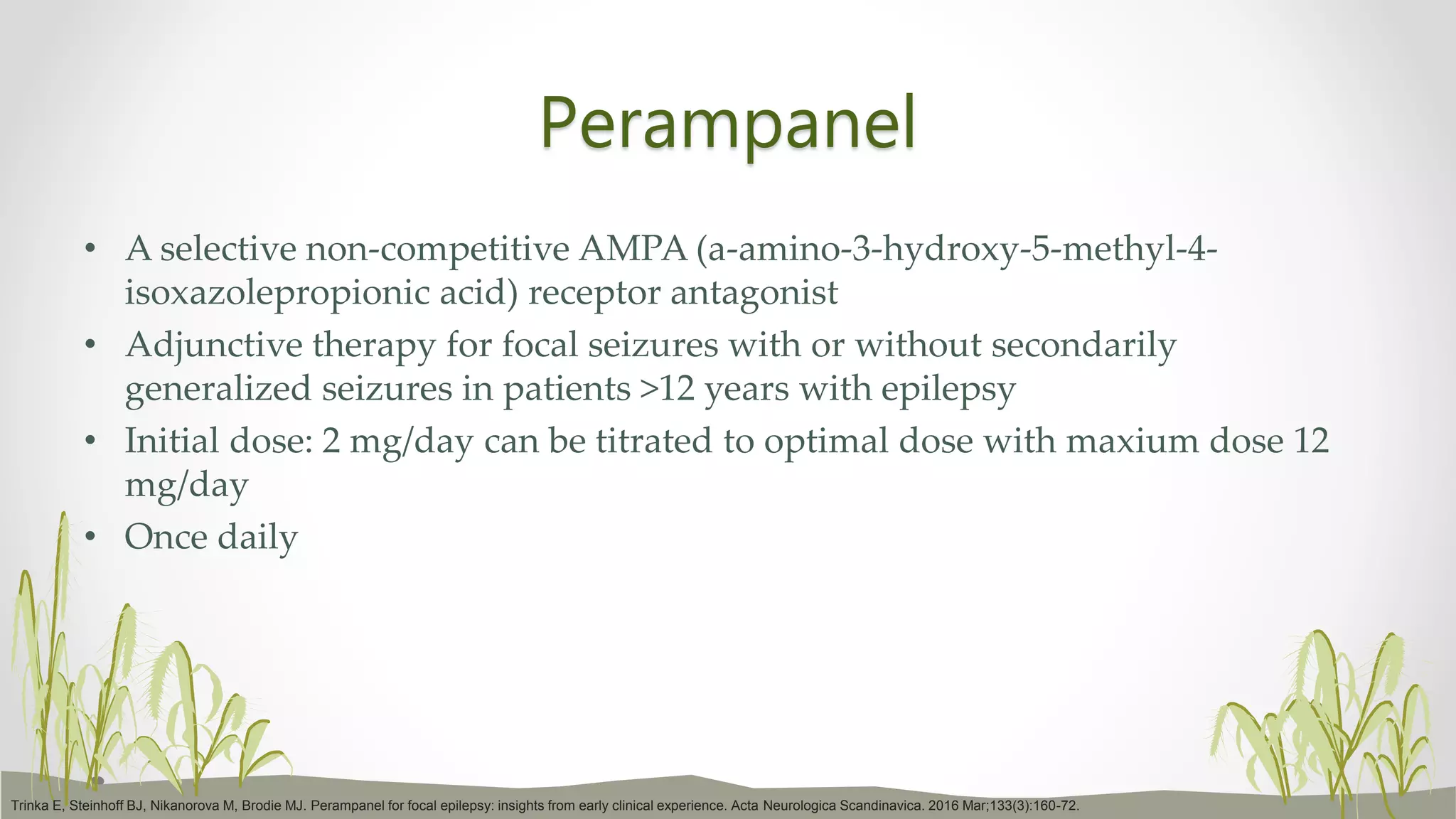 Perampanel for Focal Epilepsy | PPTX