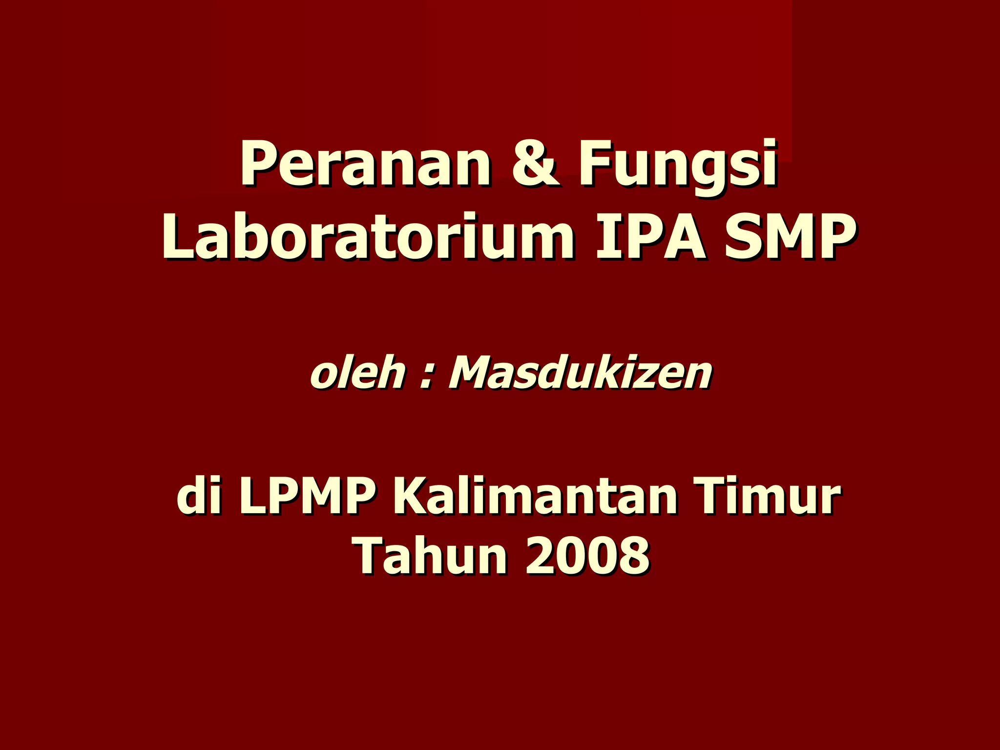 Peran fungsi-laboratorium-ipa | PPT