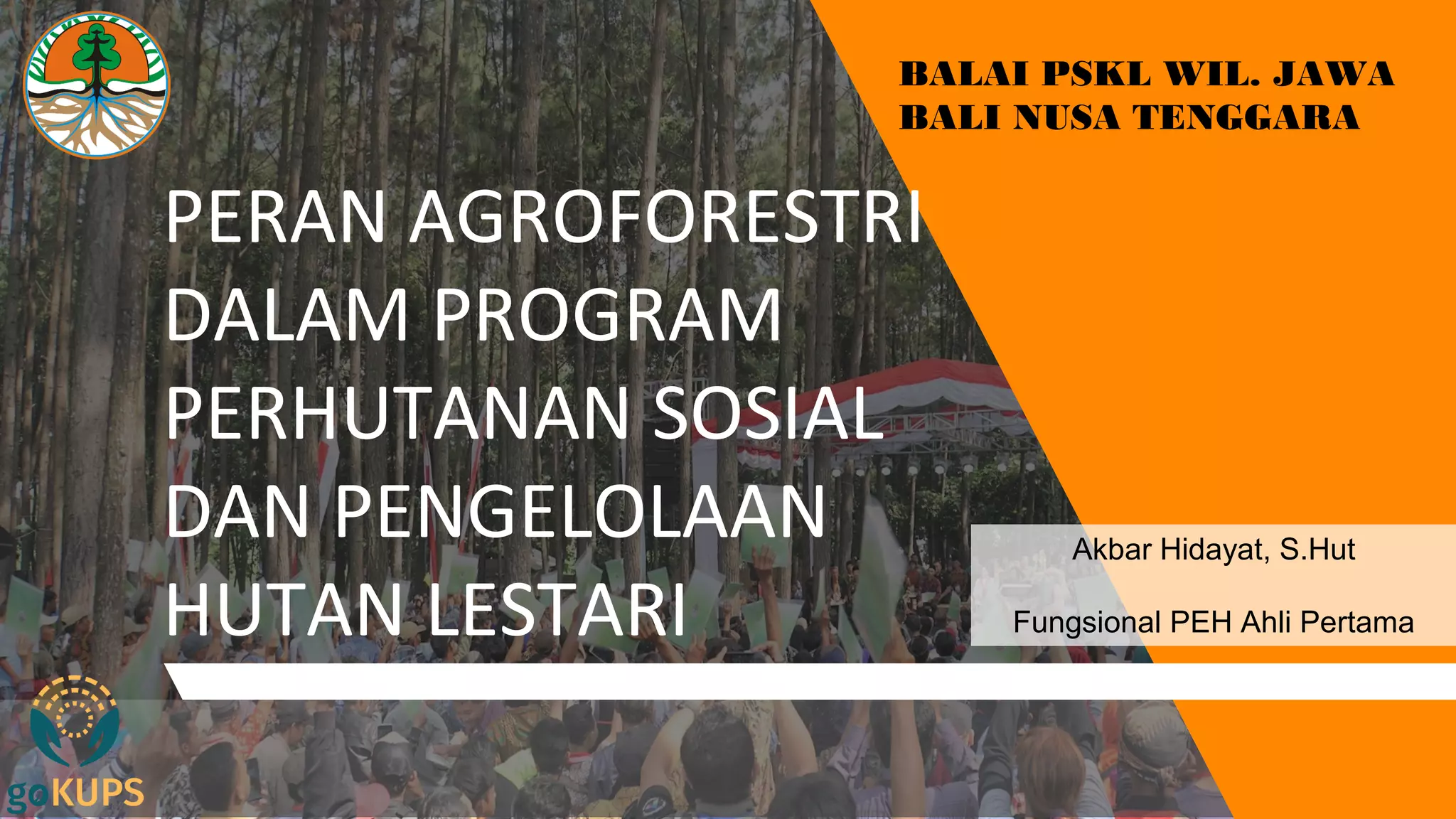 PERAN AGROFORESTRI DALAM PROGRAM PERHUTANAN SOSIAL DAN PENGELOLAAN HUTAN LESTARI.pdf