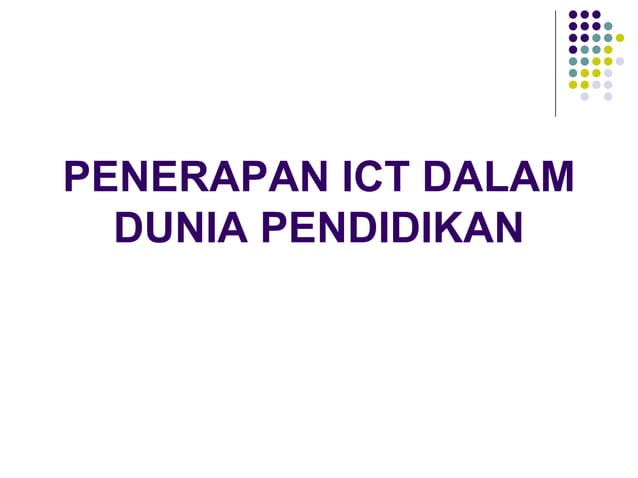 Peranan ict-dalam-dunia-pendidikan | PPT