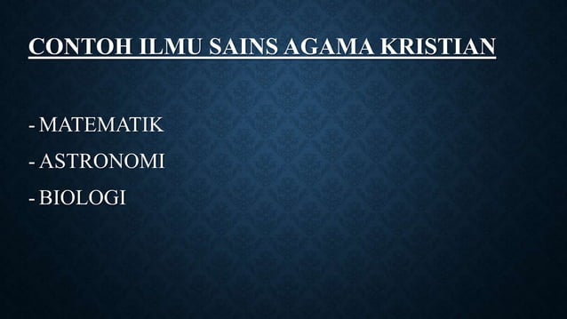 Peranan agama kristian dalam sains | PPTX
