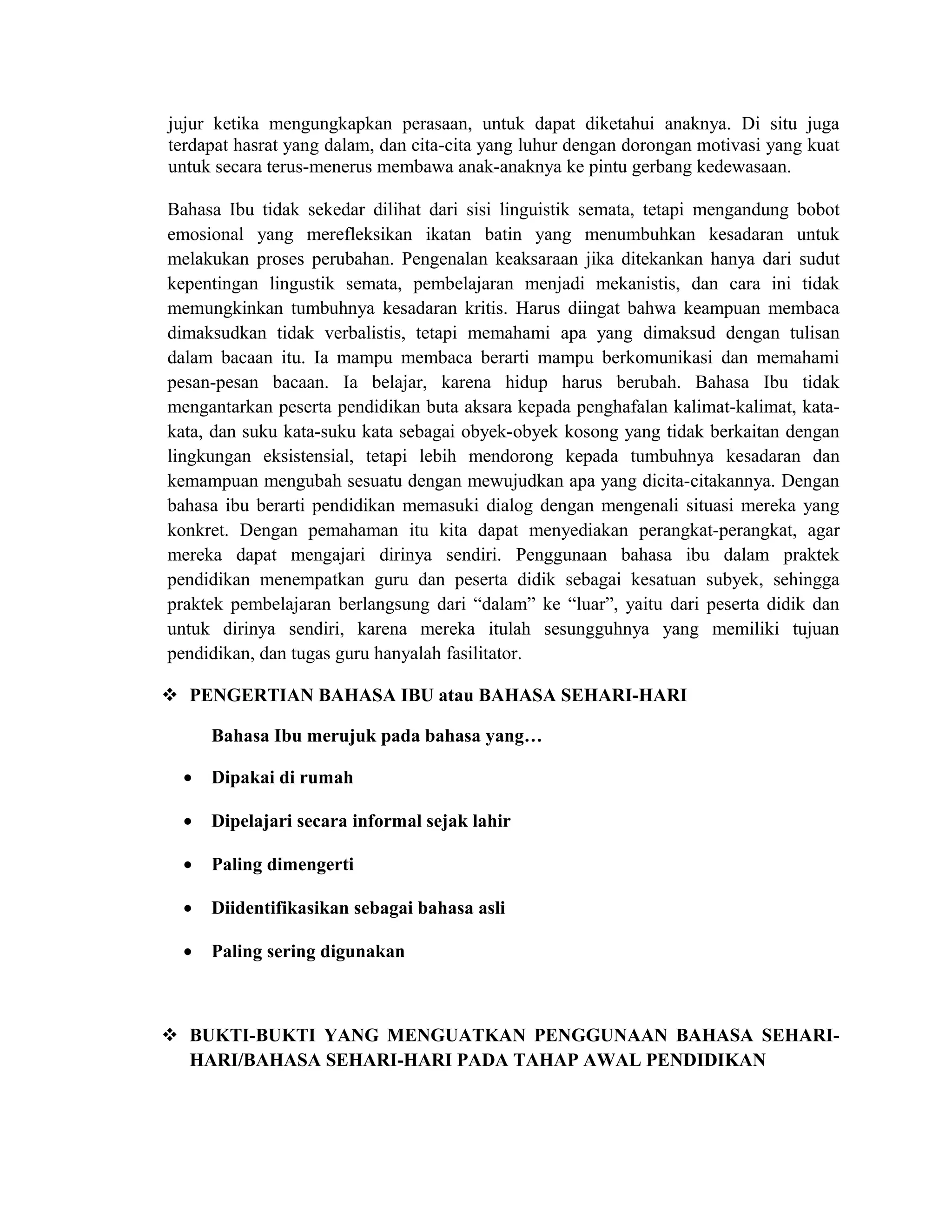 Peranan bahasa ibu sebagai bahasa pengantar pendidikan untuk anak di ...