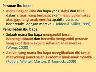 Peranan dan penglibatan ibu bapa | PPTX