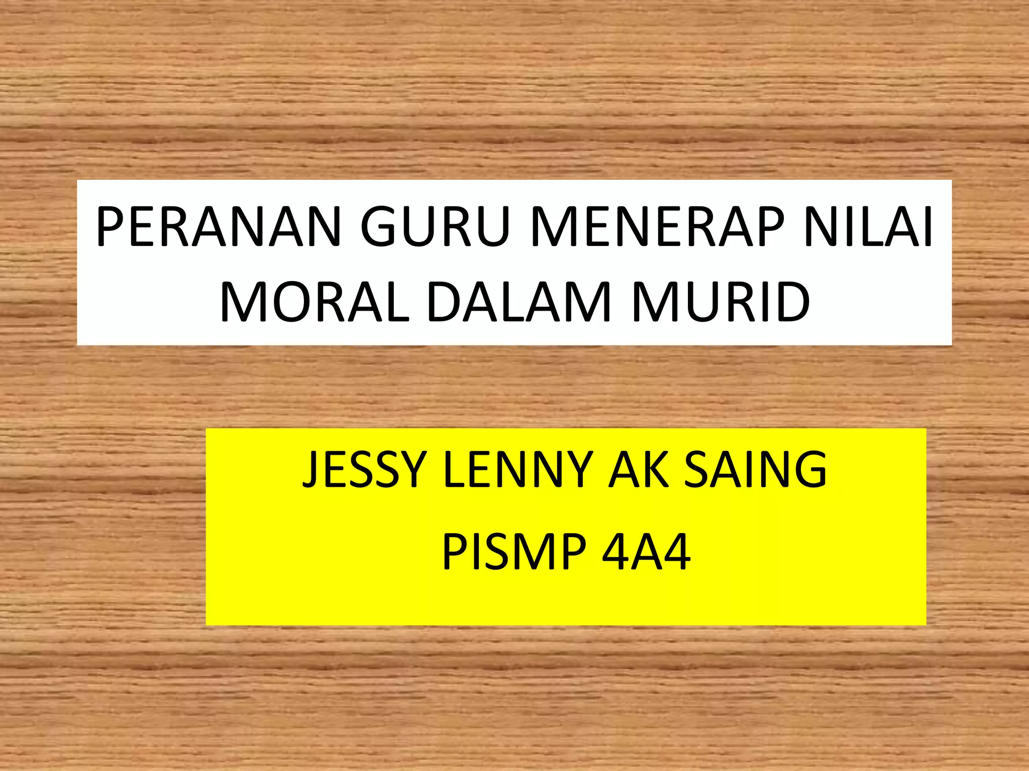 Peranan guru menerap nilai moral dalam murid | PPT