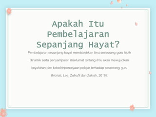 Peranan Guru Untuk Membudayakan Pembelajaran Sepanjang Hayat | PPT