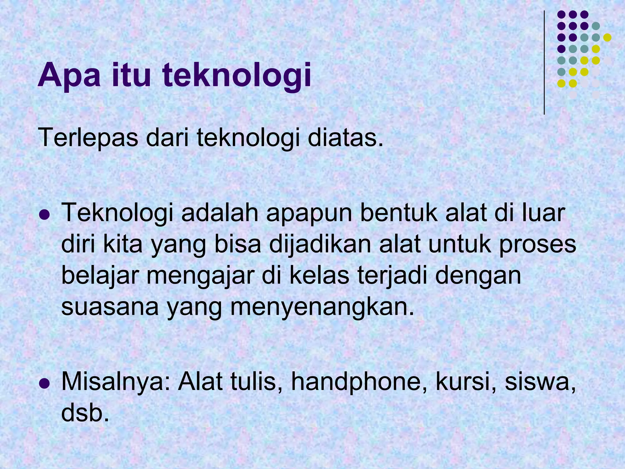 Peranan ict dalam suksesnya kelas | PPTX