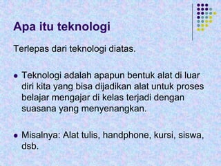 Peranan ict dalam suksesnya kelas | PPTX