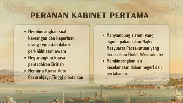 Sejarah Tingkatan 4 Bab 9 Peranan Kabinet Pertama Persekutuan Tanah Melayu Ppt 