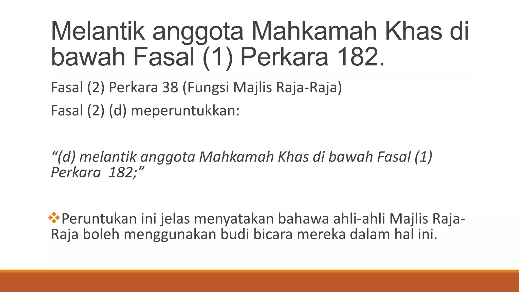 Peranan majlis raja raja | PPTX