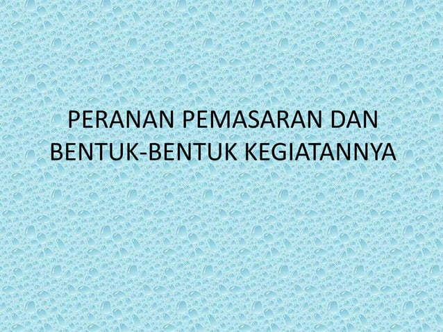 PERANAN_PEMASARAN_DAN_BENTUK_BENTUK_KEGI.pptx