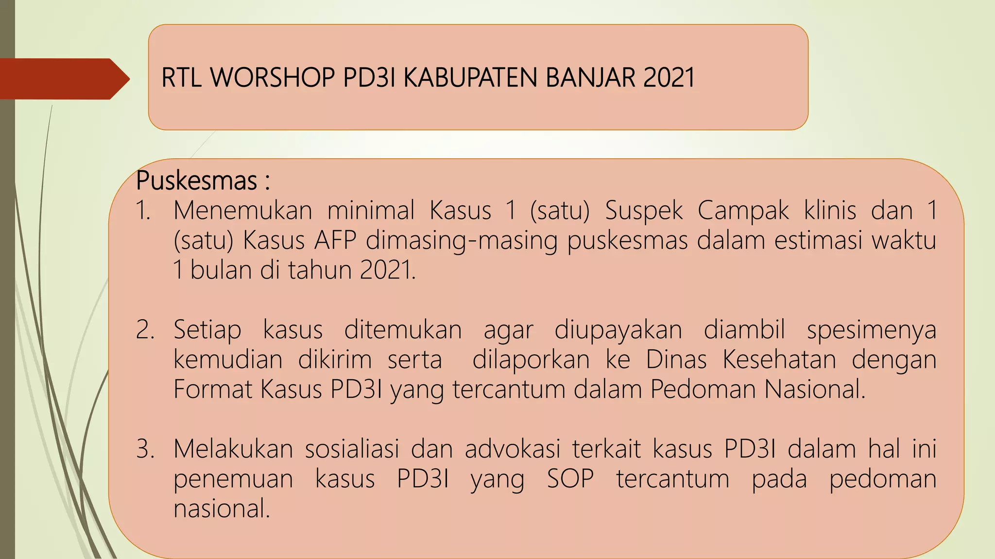 PERANAN PUSKESMAS DALAM PENINGKATAN PENEMUAN KASUS PD3I.pptx