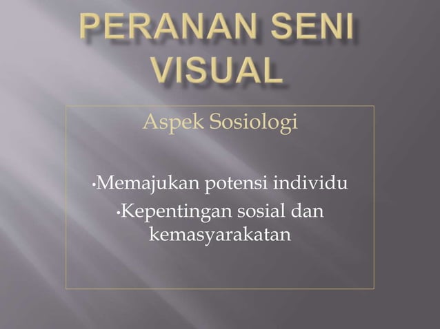 Peranan seni visual | PPTX