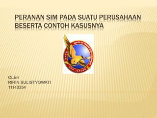 Peranan sim pada suatu perusahaan | PPTX