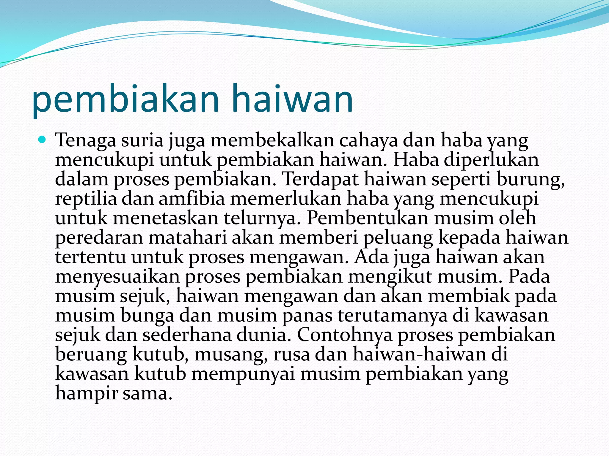 Peranan tenaga suria terhadap tumbuh tumbuhan, manusia dan | PPTX