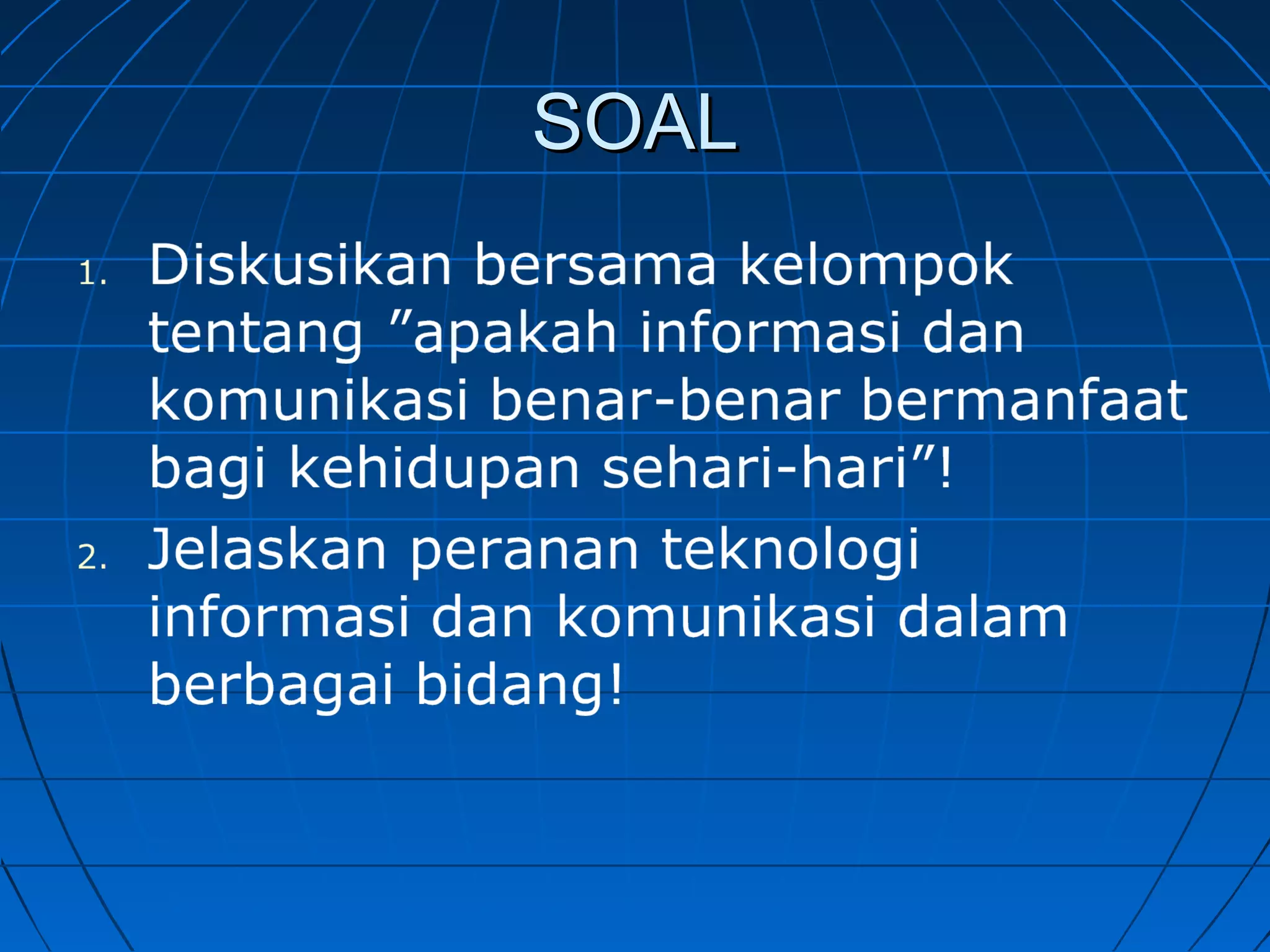 Peranan tik dalam kehidupan sehari hari | PPT