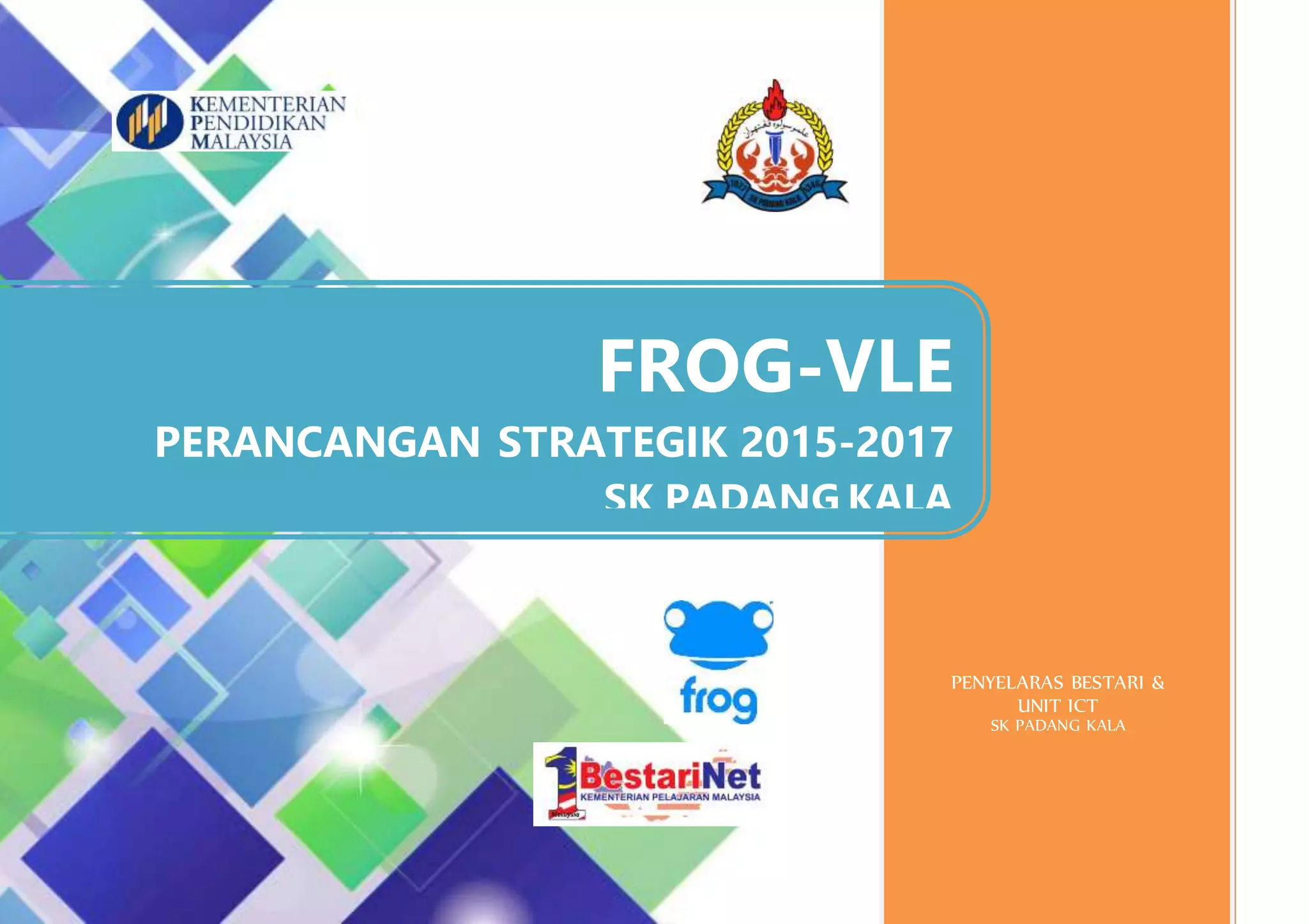 Perancangan strategik-frog-vle-2014-2016 | PPT