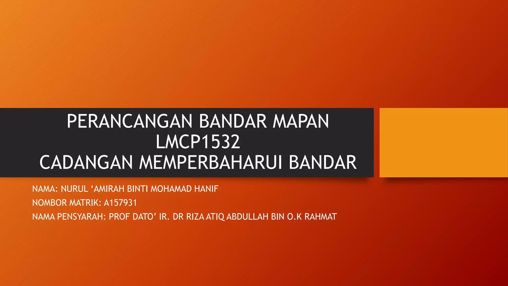 Perancangan bandar mapan lmcp1532 cadangan memperbaharui bandar | PPTX