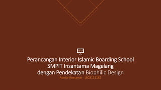 Perancangan islamic boarding school smait insantama magelang dengan | PPTX