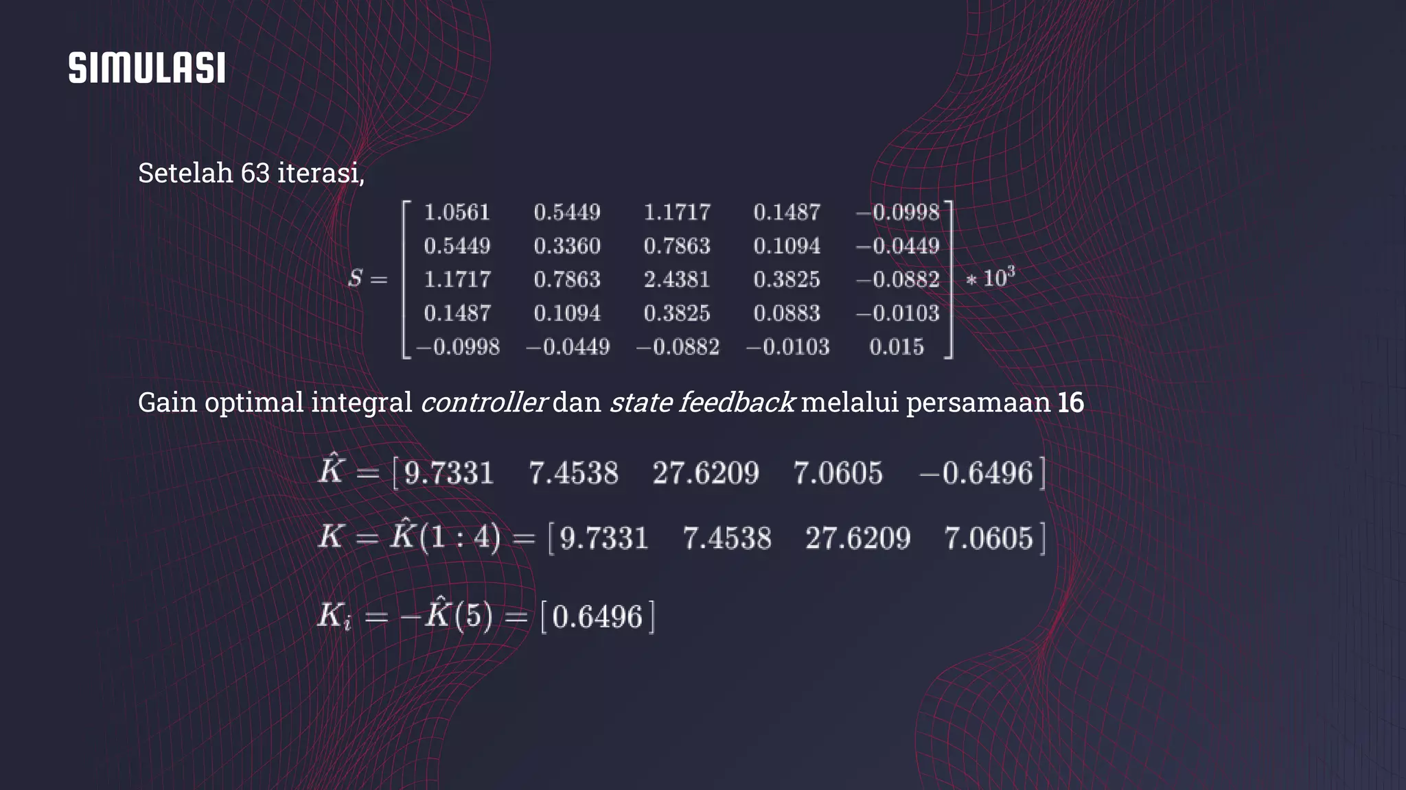 Perancangan Kontroler Linear Quadratic Regulator Diskrit (LQR-Diskrit) pada Sistem Ball and Beam ...