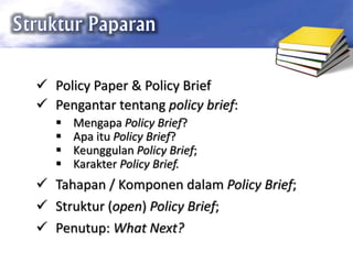 Perancangan policy brief, | PPTX