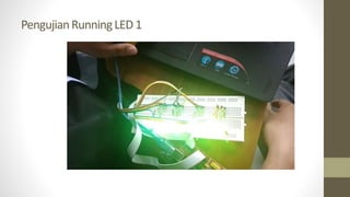 Perancangan running led teguh pry | PPTX