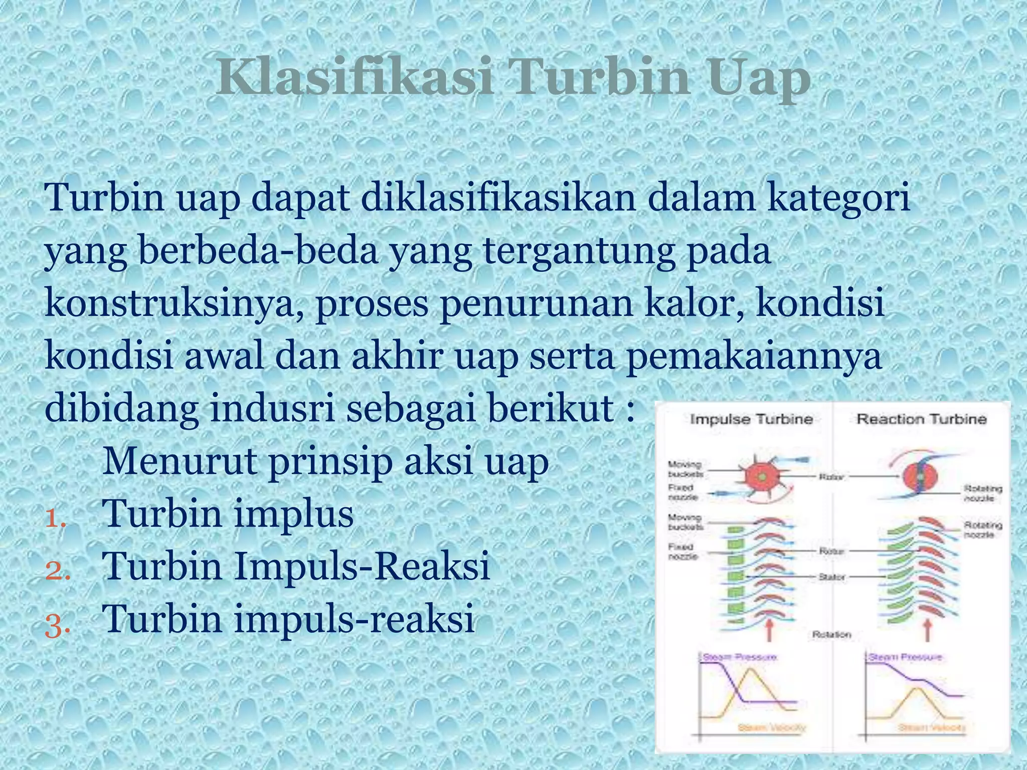 Perancangan ulang turbin uap penggerak generator listrik dengan | PPTX