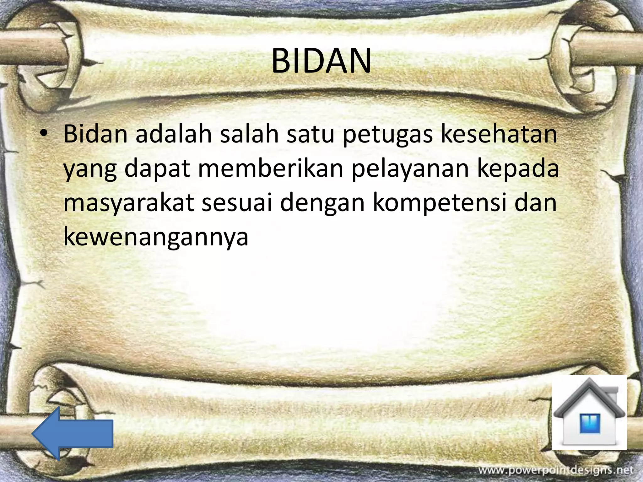 Peran dan fungsi bidan | PPTX