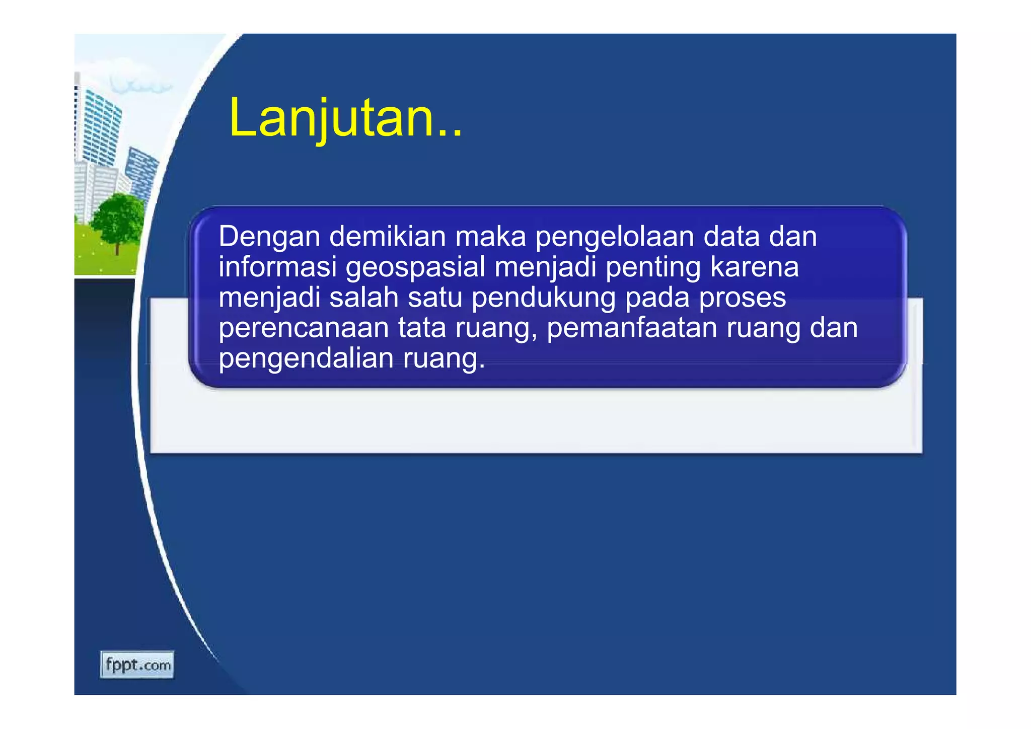 Peran data dan informasi geospasial dalam penataan ruang | PDF
