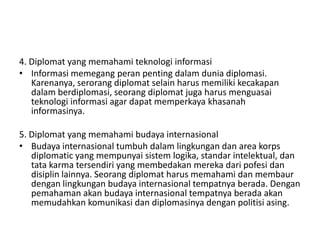 Peran diplomat dalam diplomasi | PPTX