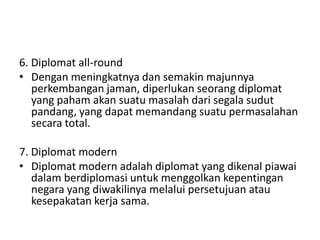 Peran diplomat dalam diplomasi | PPTX