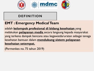 role of emergency medical team during disaster | PPT